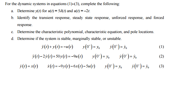 Solved For the dynamic systems m equations (1)-(3), complete | Chegg.com