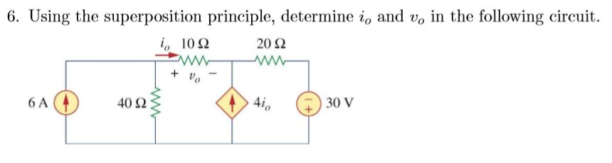 Solved 6. Using the superposition principle, determine io | Chegg.com Solved 6. Using the superposition principle, determine io | Chegg.com