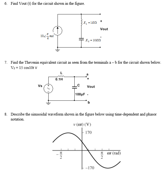 Solved 6. Find Vout (t) for the circuit shown in the figure. | Chegg.com