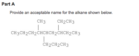 Solved Part A Provide an acceptable name for the alkane | Chegg.com