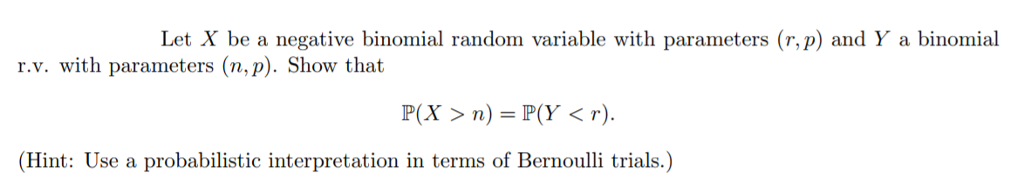 Solved Let X be a negative binomial random variable with | Chegg.com
