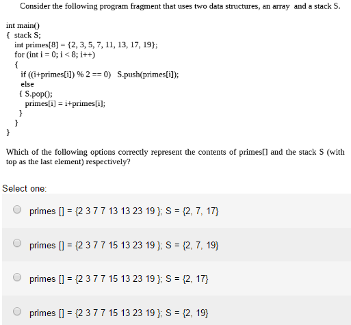 Solved Consider the following program fragment that uses two | Chegg.com