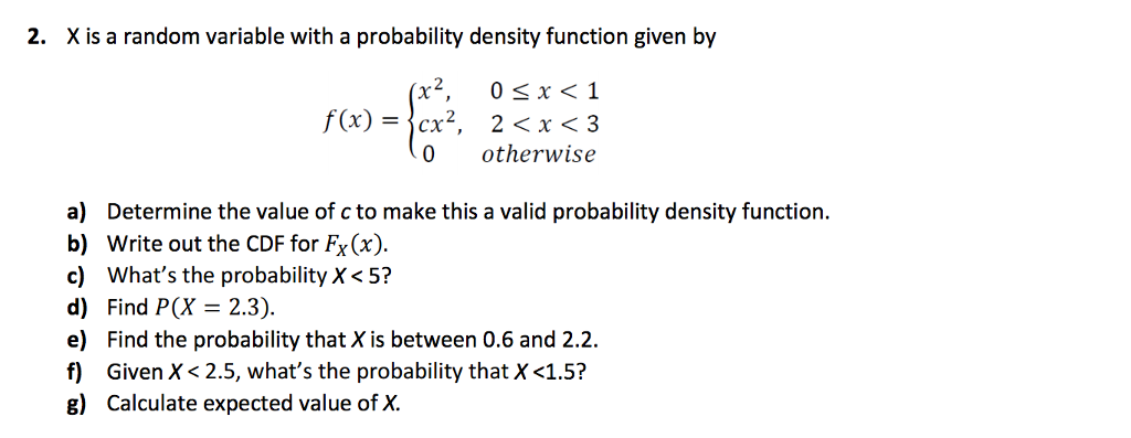 Solved X is a random variable with a probability density | Chegg.com