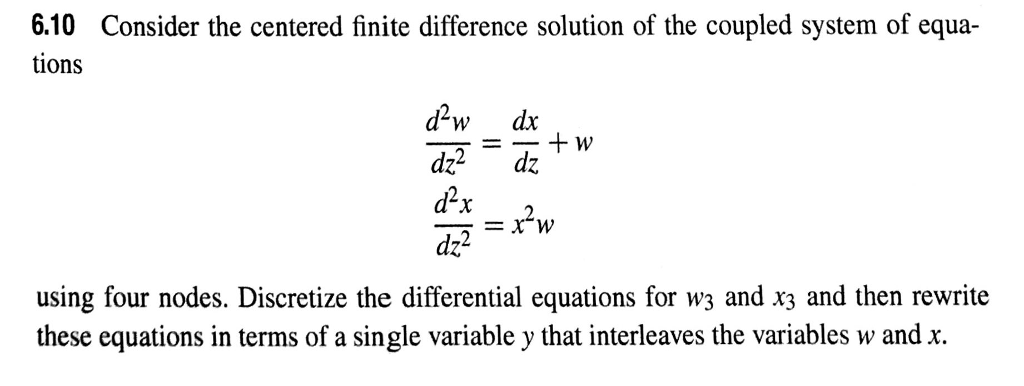 Solved 6.10 Consider the centered finite difference solution | Chegg.com