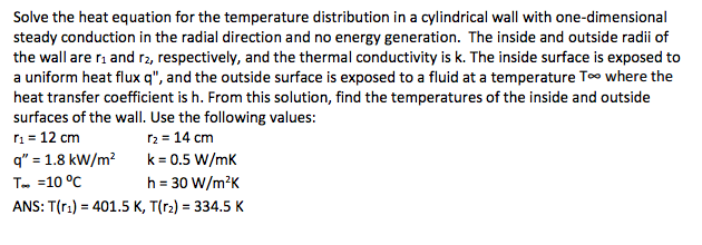 Solved Solve the heat equation for the temperature | Chegg.com