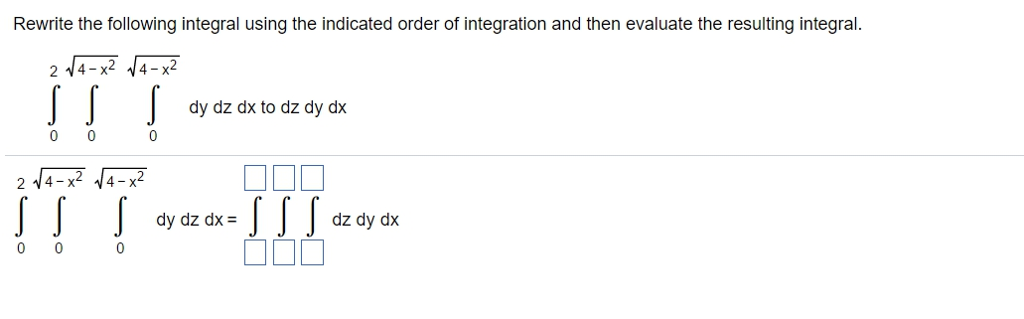 Solved Rewrite the following integral using the indicated | Chegg.com Solved Rewrite the following integral using the indicated | Chegg.com