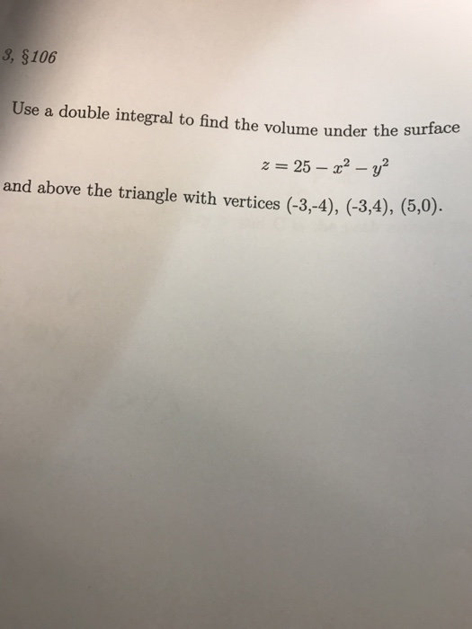 Solved Use a double integral to find the volume under the | Chegg.com