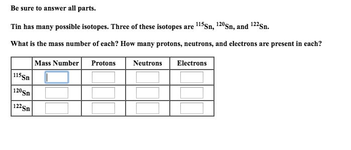 Solved Be sure to answer all parts. Tin has many possible | Chegg.com