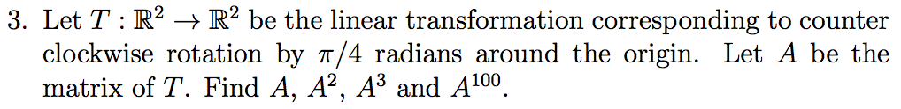 Solved Let T: R^2 rightarrow R^2 be the linear | Chegg.com