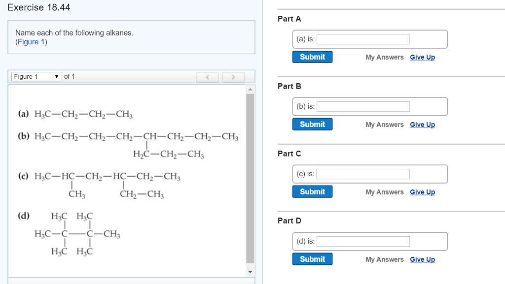 Solved Name each of the following alkanes.(Figure 1) | Chegg.com