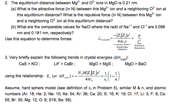 Solved The equilibrium distance between Mg^2+ and O^2- ions | Chegg.com
