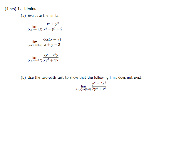 Solved Limits. Evaluate the limits: lim_(x, y) rightarrow | Chegg.com