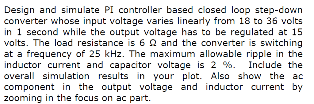 Solved Design and simulate PI controller based closed loop | Chegg.com