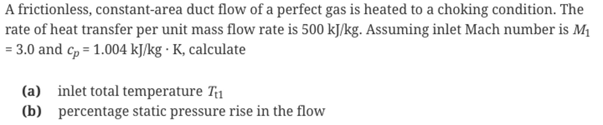 Solved A frictionless, constant-area duct flow of a perfect | Chegg.com