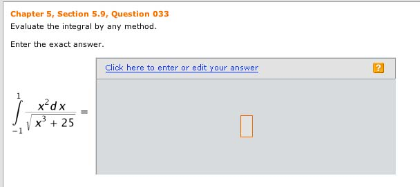 Solved Evaluate the integral by any method. Enter the exact | Chegg.com