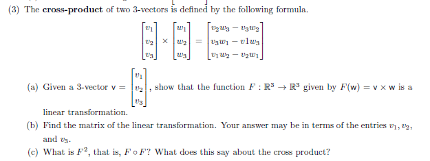 Solved (3) The cross-product of two 3-vectors is defined by | Chegg.com