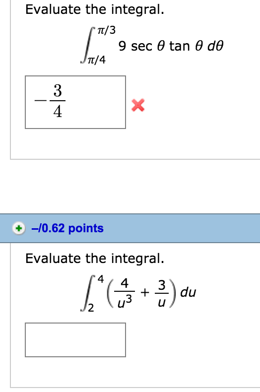 Solved Evaluate the integral. integral_pi/4^pi/3 9 sec | Chegg.com