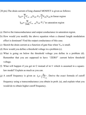 Solved 20 pts) The drain current of long channel MOSFET is | Chegg.com