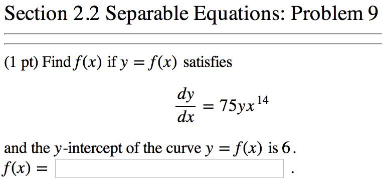 Solved Section 2 2 Separable Equations Problem 9 1 Pt
