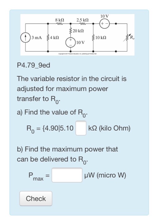 Solved 10 V 20 kΩ Ro 10 V P4.79_9ed The variable resistor in | Chegg.com