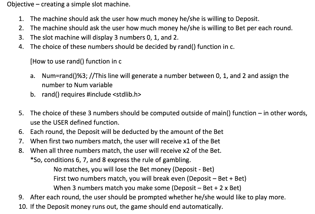 Solved Objective - creating a simple slot machine. The | Chegg.com