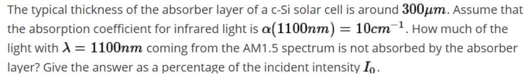 Solved The typical thickness of the absorber layer of a c-Si | Chegg.com