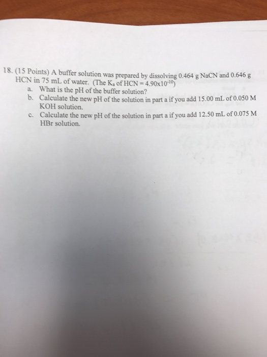 Solved A Buffer Solution Was Prepared By Dissolving 0 464 G