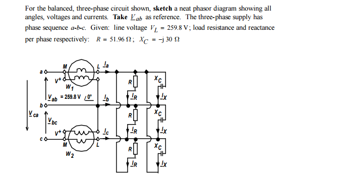 Solved For the balanced, three-phase circuit shown, sketch a | Chegg.com