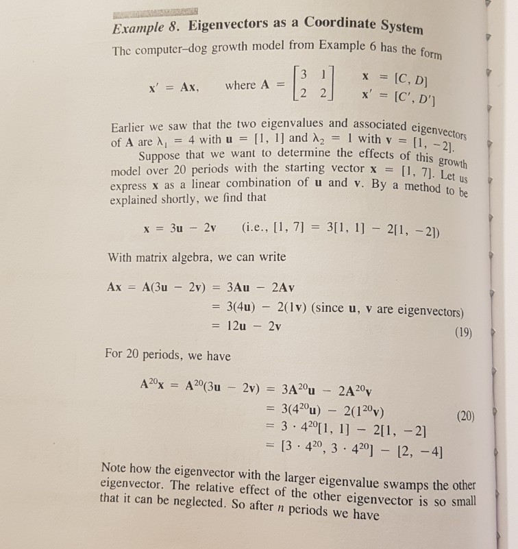 Solved 28. The matrix has eigenvalue λ. = 7 with eigenvector | Chegg.com