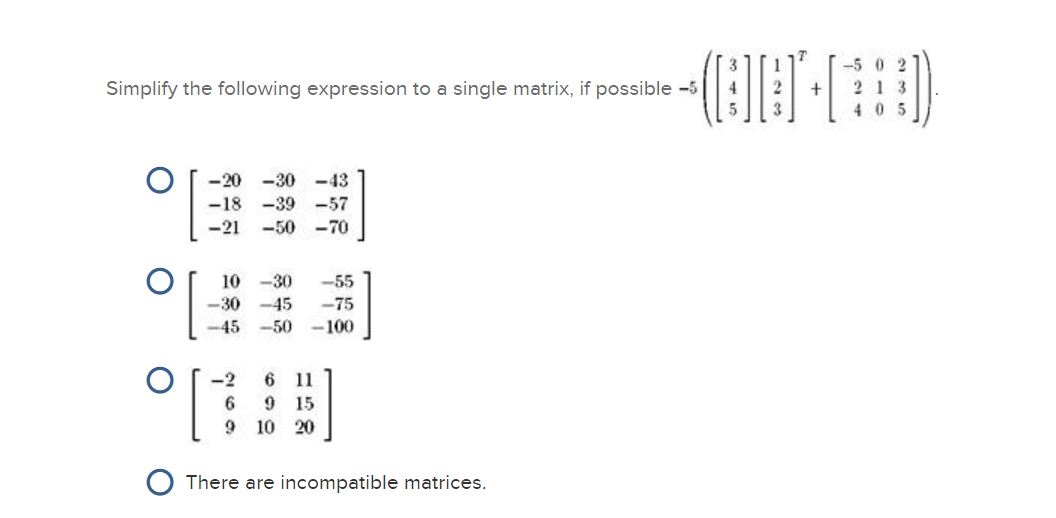 Solved Simplify the following expression to a single matrix, | Chegg.com