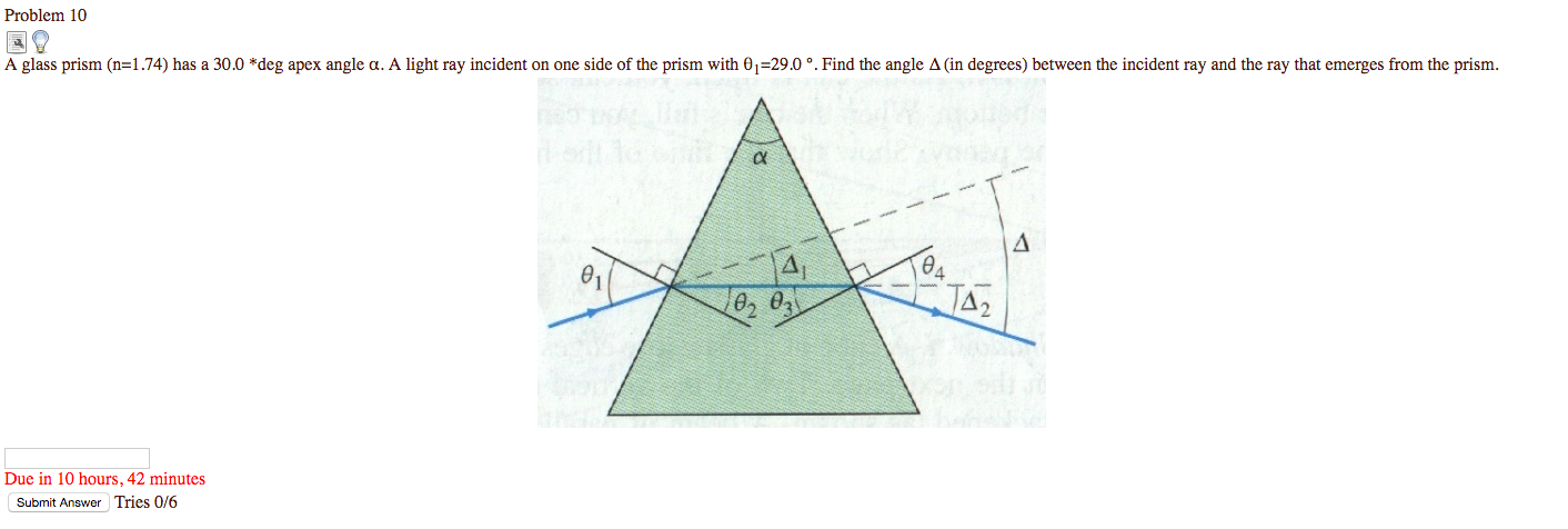 Solved A glass prism (n=1.74) has a 30.0 *deg apex angle ?. | Chegg.com