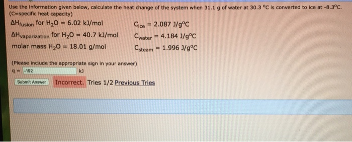 Solved Use the Information given below, calculate the heat | Chegg.com