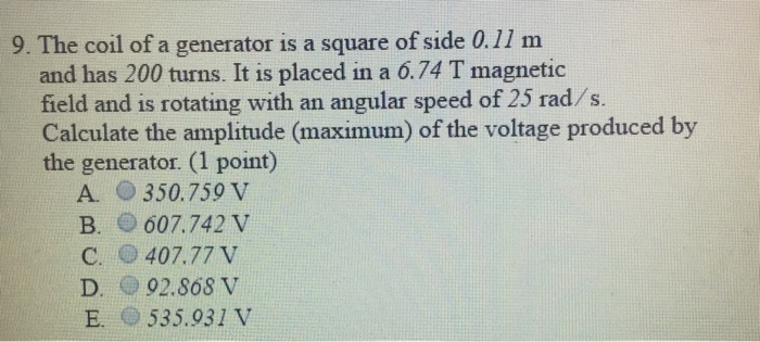 Solved The coil of a generator is a square of side 0.11 m | Chegg.com