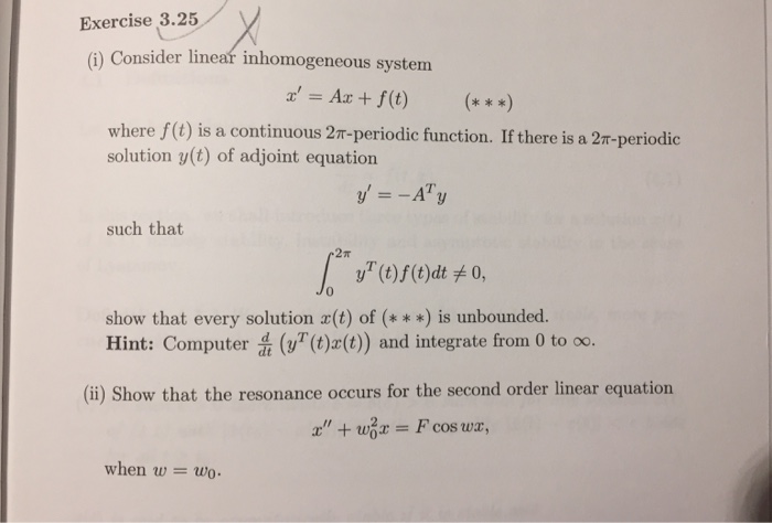 Solved Consider linear inhomogeneous system x' = Ax + f(t) | Chegg.com