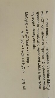 Solved In the reaction of manganese(IV) oxide (MnO_2) with | Chegg.com