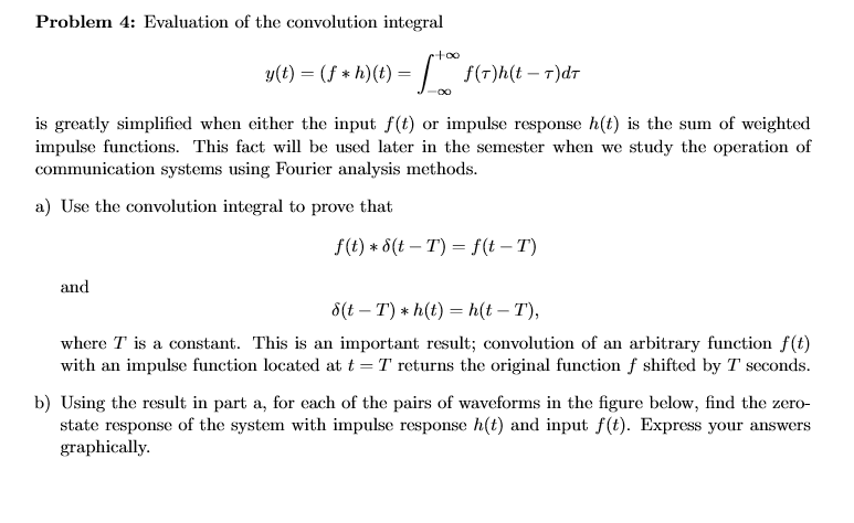 Solved Problem 4: Evaluation of the convolution integral | Chegg.com