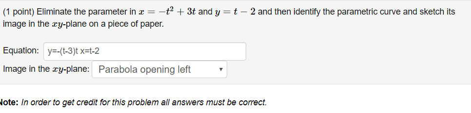 Solved 1 point) Eliminate the parameter in r t2 + 3t and y t | Chegg.com