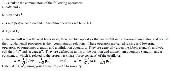 Solved Calculate The Commutators Of The Following Operators