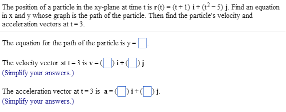 Solved The position of a particle in the xy-plane at time t | Chegg.com