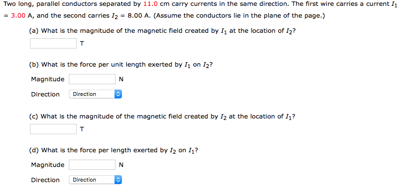 Solved Two long, parallel conductors separated by 11.0 cm | Chegg.com