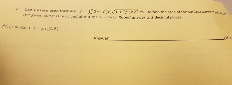 Solved to find the area of the surface generated when Use | Chegg.com