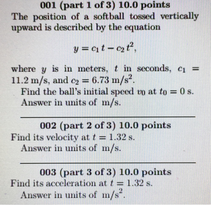 Solved The position of a softball tossed vertically upward | Chegg.com