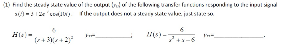 Solved Find the steady state value of the output (yss) of | Chegg.com
