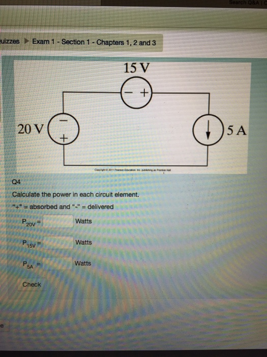 Solved Calculate the power in each circuit element. "+" = | Chegg.com