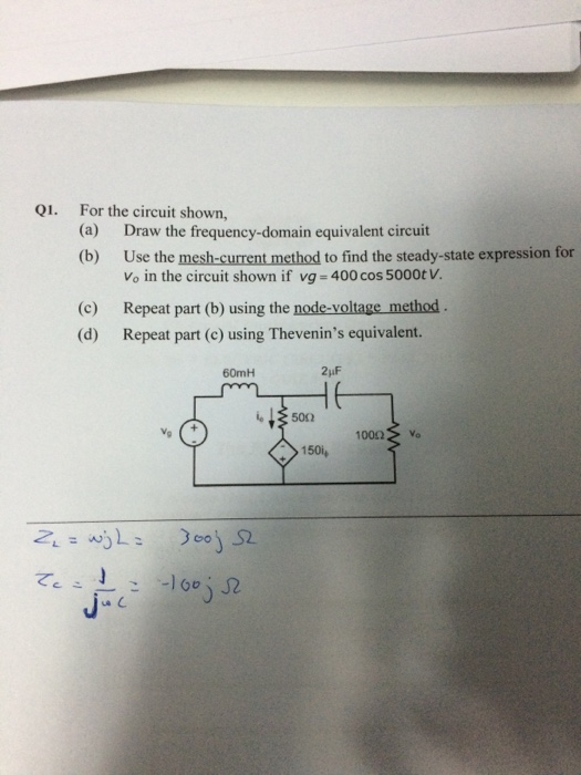 Solved For the circuit shown, (a) Draw the frequency-domain | Chegg.com