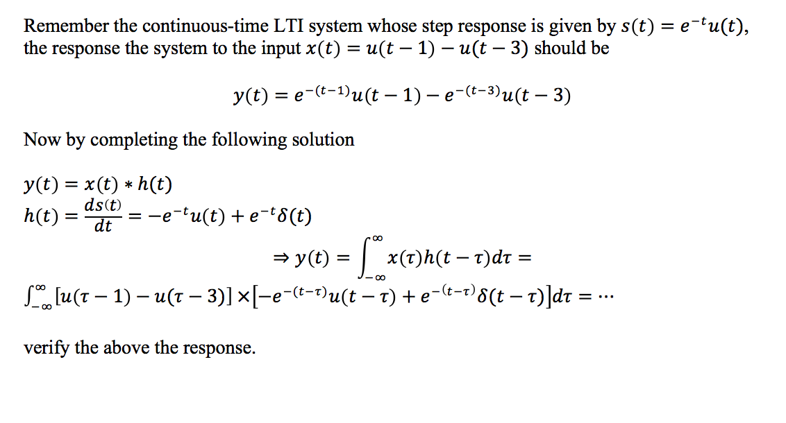 Remember the continuous-time LTI system whose step | Chegg.com