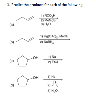 Solved Predict the products for each of the following: | Chegg.com