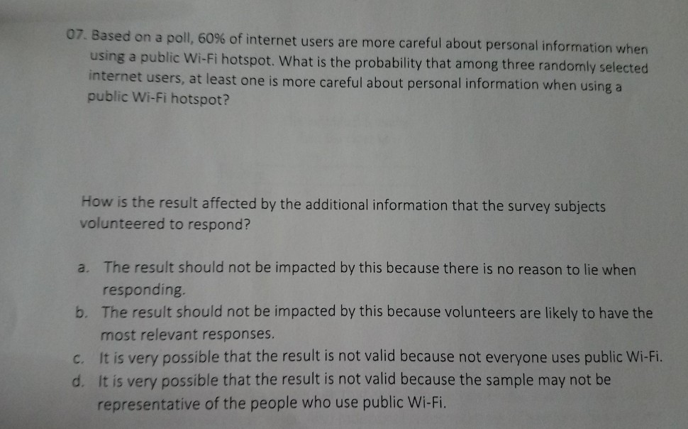 Solved 07. Based on a poll, 60% of internet users are more | Chegg.com