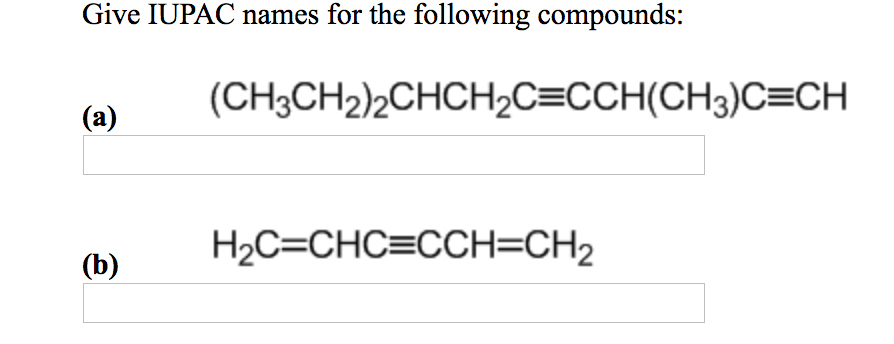 Solved Give IUPAC names for the following compounds: | Chegg.com