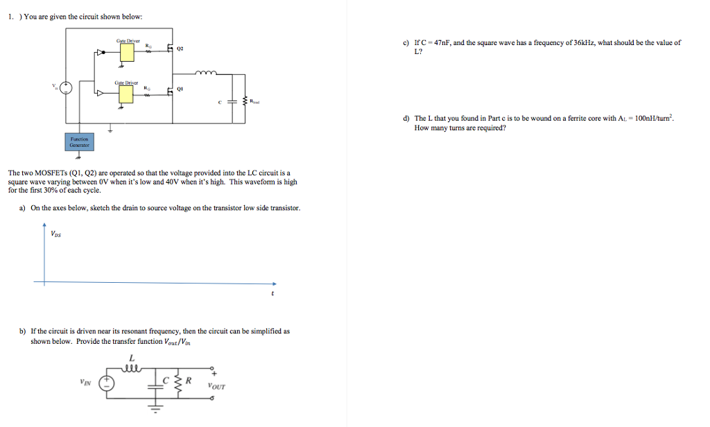 Solved 1. You are given the circuit shown below c IfC 47nF, | Chegg.com